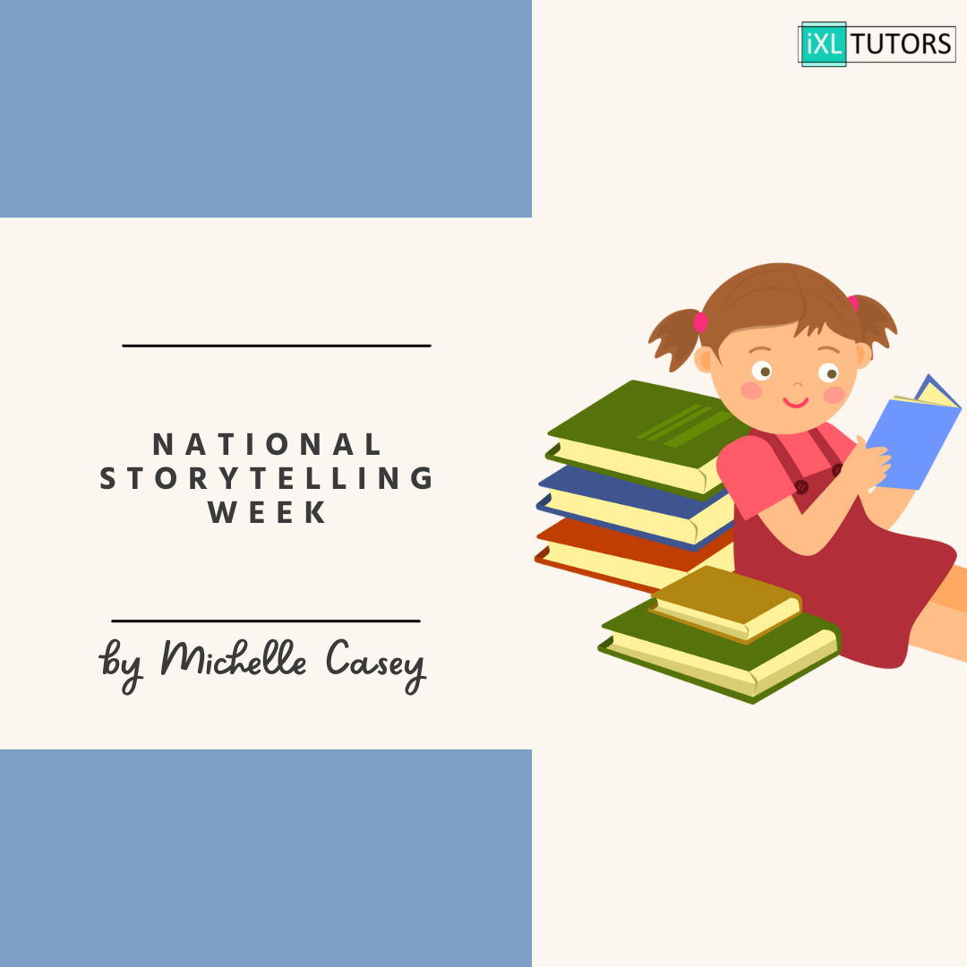 National Storytelling Week - iXL Tutors